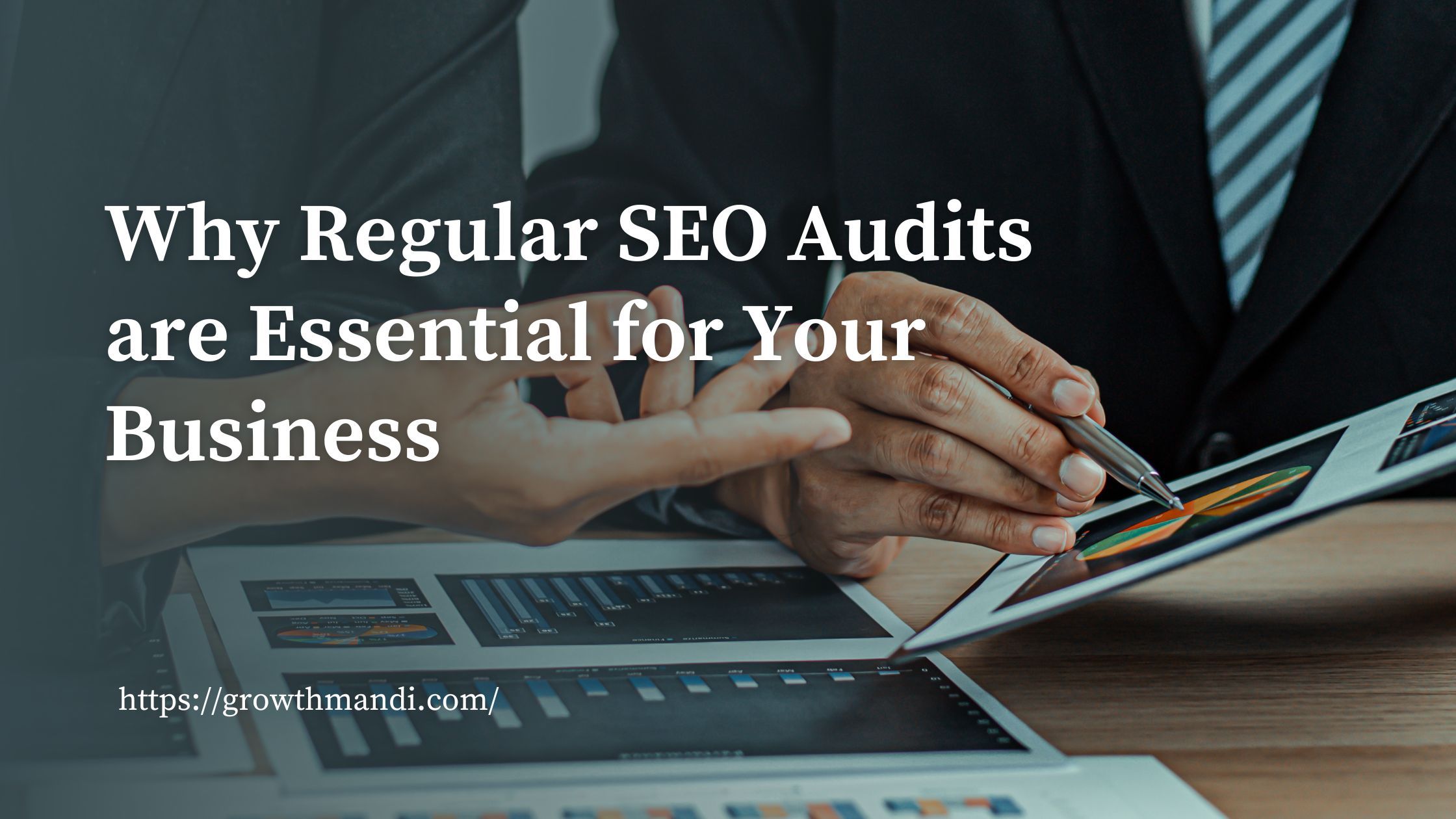 Why Regular SEO Audits are Essential for Your Business