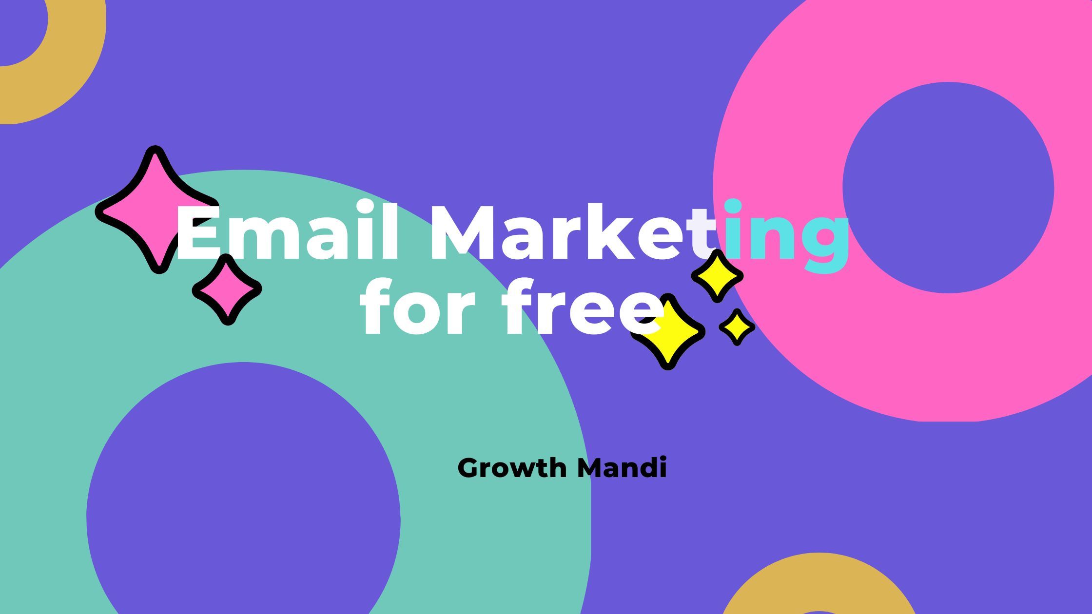 How To Do Email Marketing For Free | 6 Tips For 2024