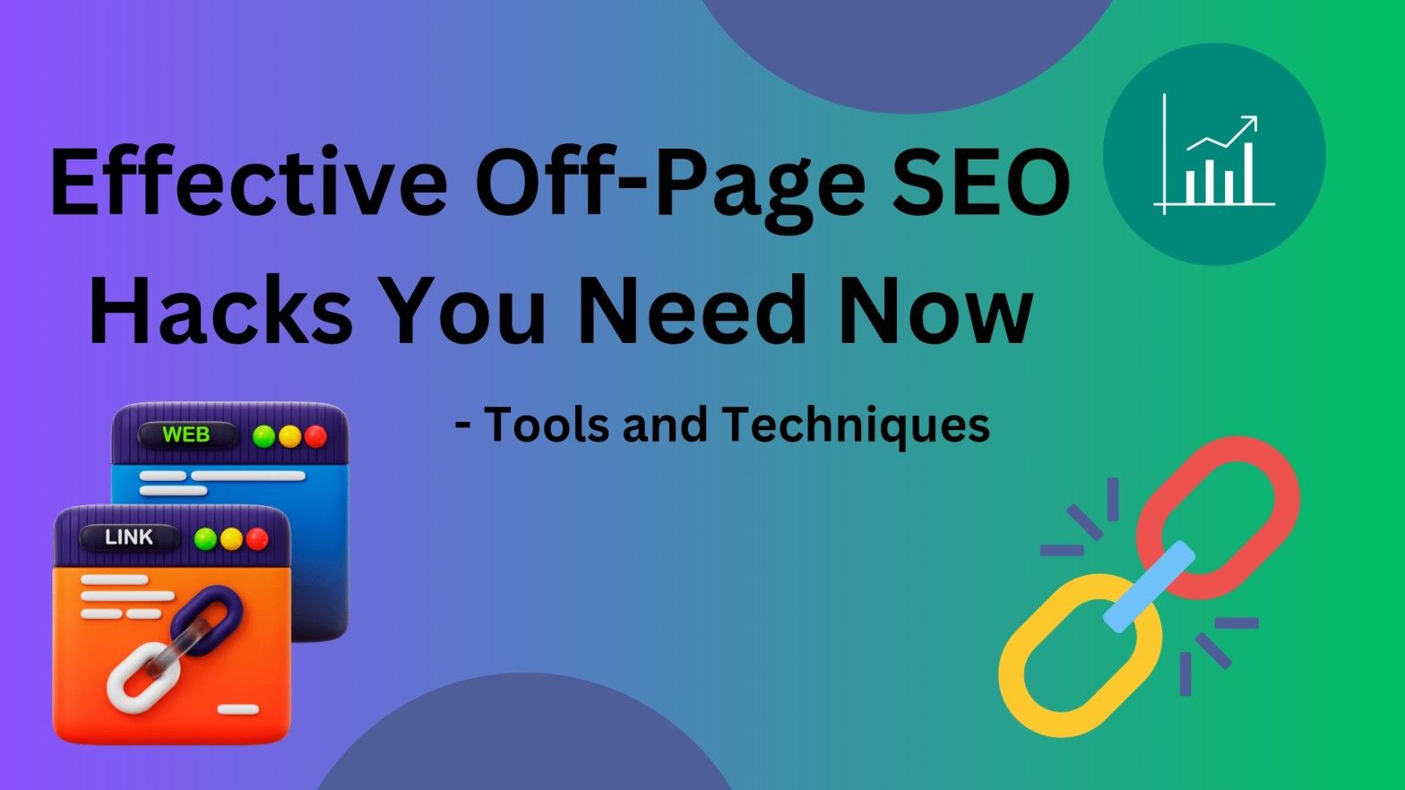 Effective Off-Page SEO Hacks | You Need To Know in 2024